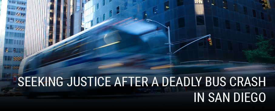 Seeking Justice for Fatal Bus Accident in San Diego